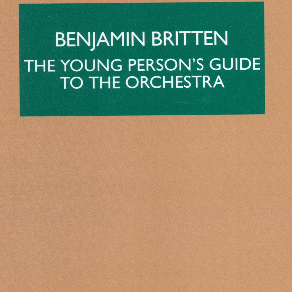 Britten: The Young Person's Guide to the Orchestra, Op. 34 – Ficks Music
