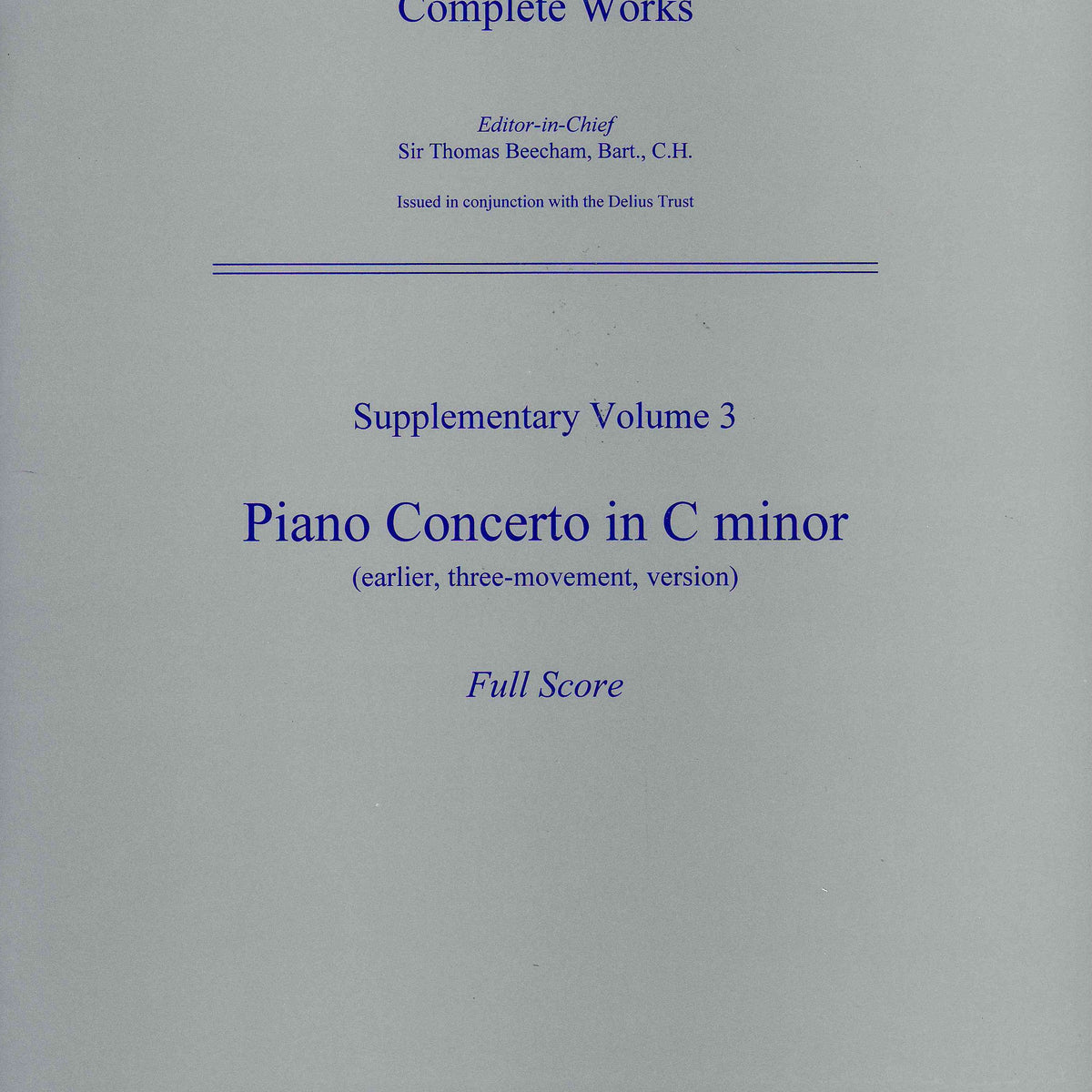 Delius: Piano Concerto in C Minor - Earlier 3-Movement Version – Ficks ...