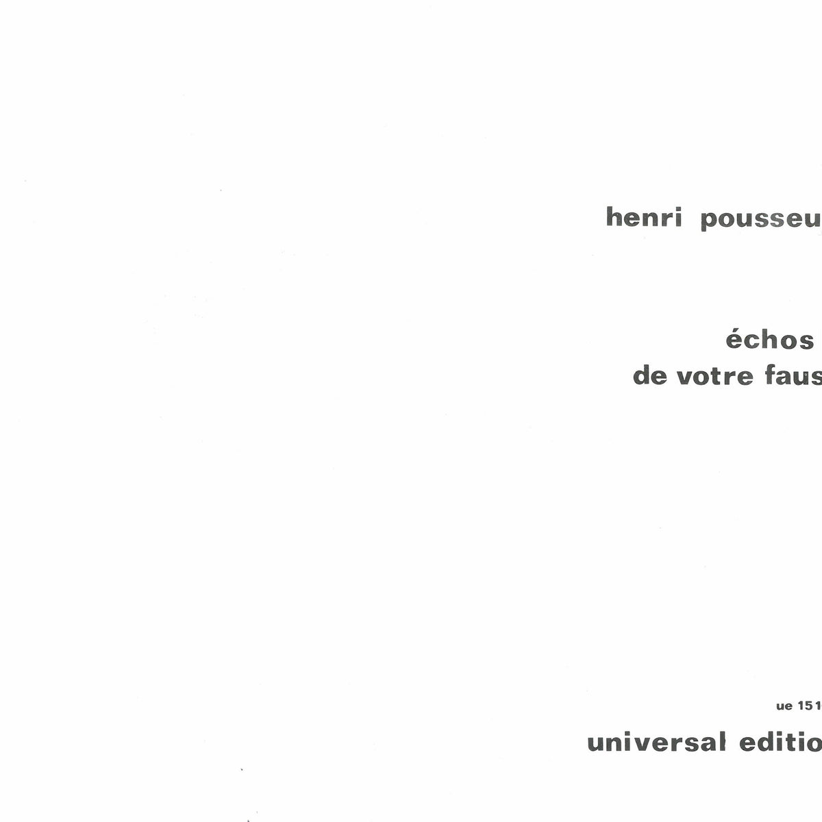 Pousseur: Echos II de Votre Faust – Ficks Music