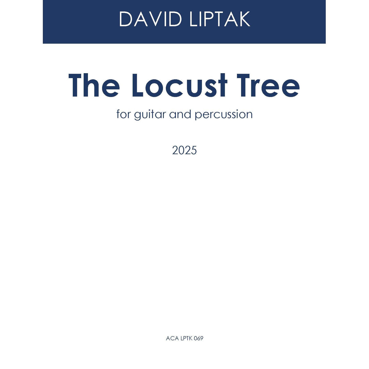 Liptak: Locust Tree – Ficks Music
